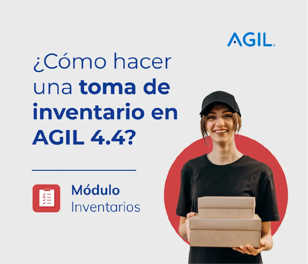 Realizar toma o captura de inventario físico en AGIL 4.4 – Centro de ...