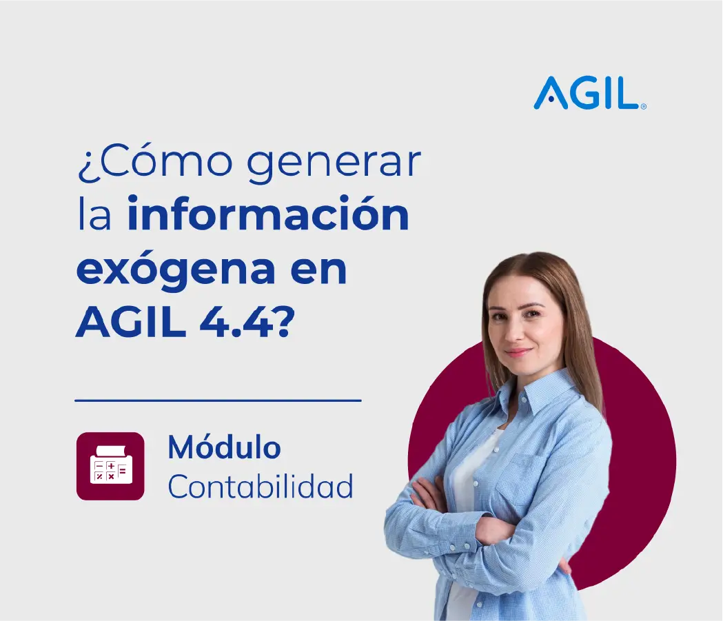Genera la información exógena en AGIL 4.4 – Centro de Ayudas AGIL